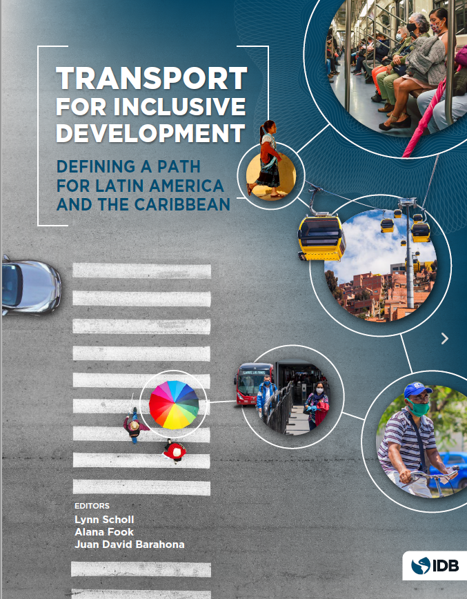 Transport for inclusive development: defining a path for Latin America ...