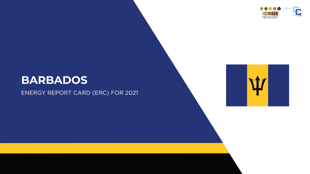 2021 Energy Report Card – Barbados - Caribbean Centre for Renewable ...