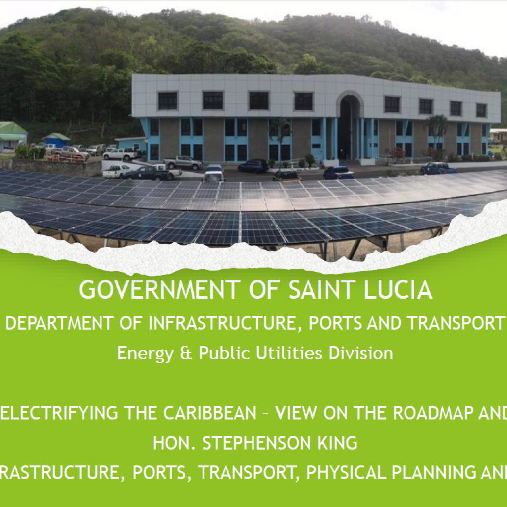 Electrifying the Caribbean - St. Lucia - Caribbean Centre for Renewable ...
